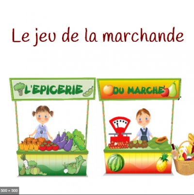 31 mars - MS&GS - Jeu de la marchande - Ecole Saint Joseph